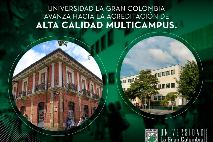 Universidad La Gran Colombia avanza hacia la Acreditación de Alta Calidad Multicampus ...